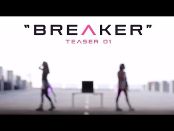 BREAKER | Net Idols Wiki | Fandom