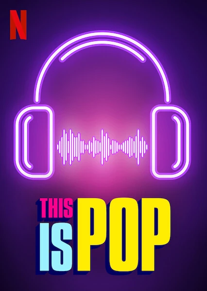 This Is Pop | Netflix Wiki | Fandom