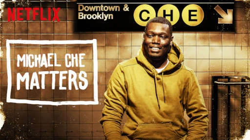 Michael Che Matters | Netflix Wiki | Fandom