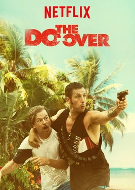 The Do-Over | Netflix Wiki | Fandom