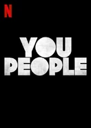You People | Netflix Wiki | Fandom