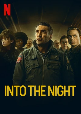 Into the Night | Netflix Wiki | Fandom