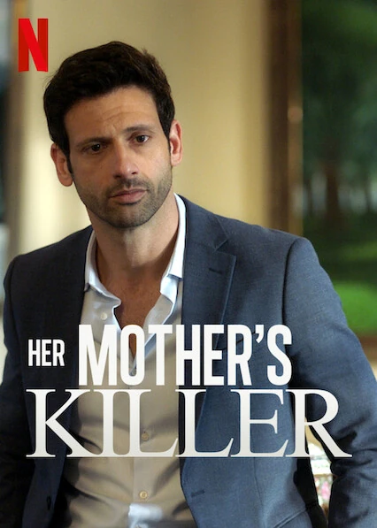 Her Mother's Killer | Netflix Wiki | Fandom