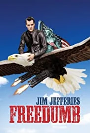 Jim Jefferies: Freedumb | Netflix Wiki | Fandom