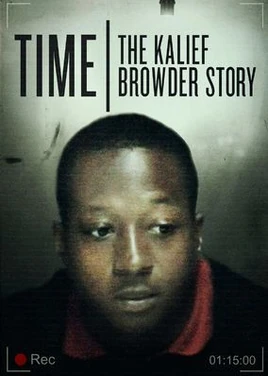 Time: The Kalief Browder Story | Netflix Wiki | Fandom
