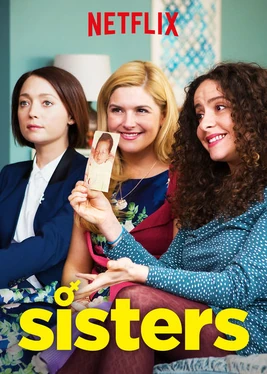 Sisters | Netflix Wiki | Fandom