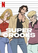 Super Crooks | Netflix Wiki | Fandom