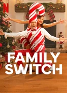 Family Switch | Netflix Wiki | Fandom