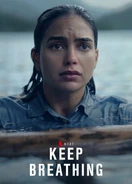 Keep Breathing | Netflix Wiki | Fandom