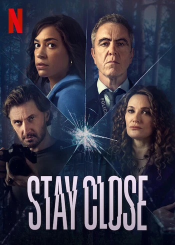 Stay Close | Netflix Wiki | Fandom
