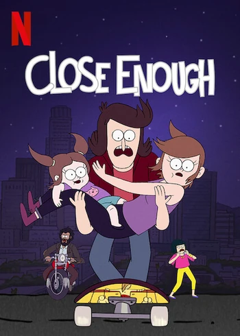 Close Enough | Netflix Wiki | Fandom