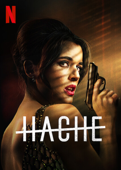 Hache | Netflix Wiki | Fandom