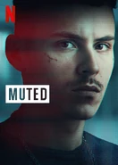 Muted | Netflix Wiki | Fandom