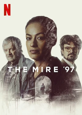 The Mire | Netflix Wiki | Fandom