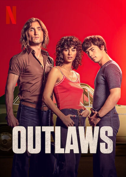 Outlaws | Netflix Wiki | Fandom