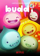 Buddi | Netflix Wiki | Fandom