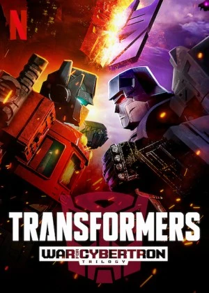 Transformers: War For Cybertron Trilogy | Netflix Wiki | Fandom