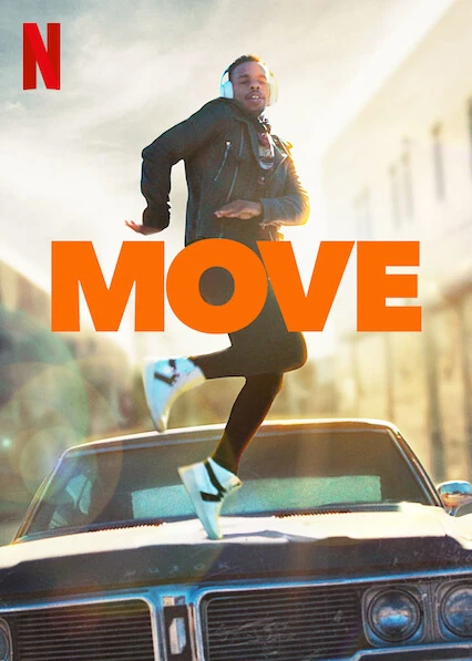 Move | Netflix Wiki | Fandom