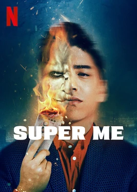 Super Me | Netflix Wiki | Fandom