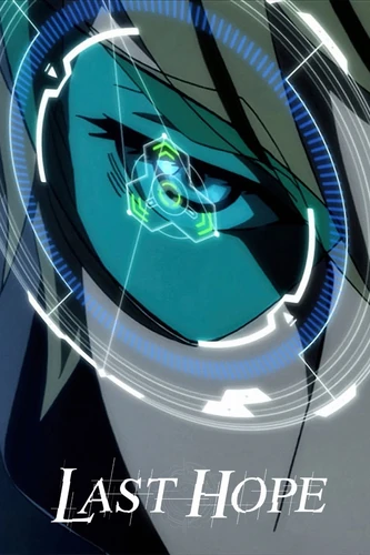 Last Hope | Netflix Wiki | Fandom