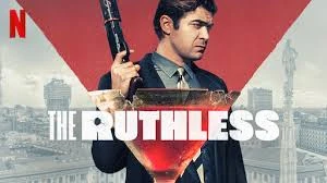 The Ruthless | Netflix Wiki | Fandom