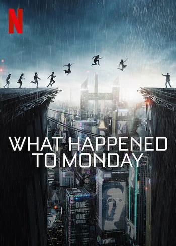 What Happened to Monday | Netflix Wiki | Fandom