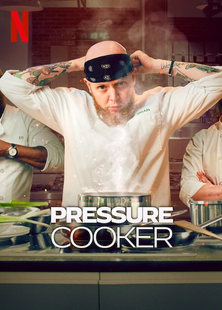 Pressure Cooker | Netflix Wiki | Fandom