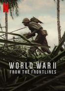 World War II: From the Frontlines | Netflix Wiki | Fandom