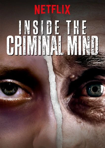 Inside the Criminal Mind | Netflix Wiki | Fandom
