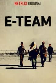 E-Team | Netflix Wiki | Fandom
