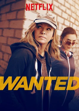 Wanted | Netflix Wiki | Fandom