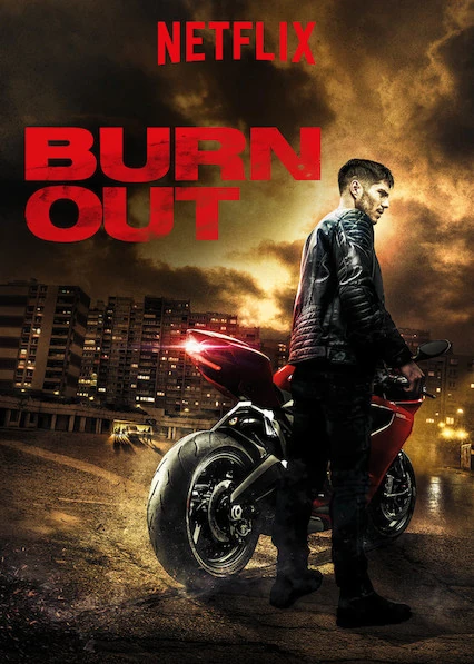 Burn Out | Netflix Wiki | Fandom