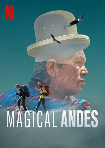 Magical Andes | Netflix Wiki | Fandom
