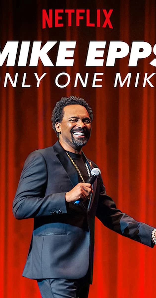 Mike Epps: Only One Mike | Netflix Wiki | Fandom