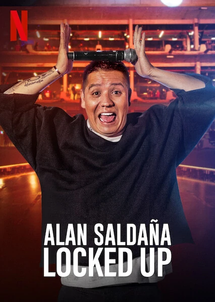 Alan Saldaña: Locked Up | Netflix Wiki | Fandom