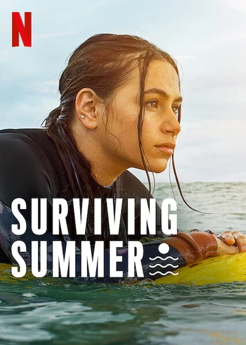 Surviving Summer | Netflix Wiki | Fandom
