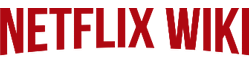 Netflix Wiki | Fandom