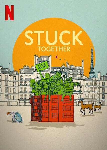 Stuck Together | Netflix Wiki | Fandom