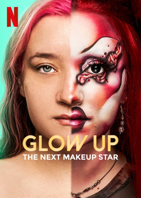 Glow Up | Netflix Wiki | Fandom