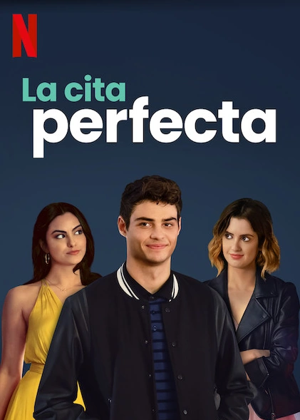 La cita perfecta | Netflix Wiki | Fandom