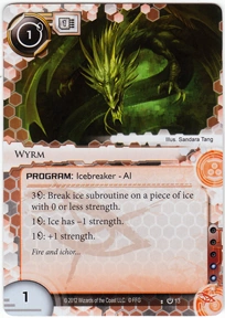 Wyrm | Netrunner101 Wiki | Fandom
