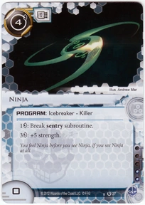 Ninja | Netrunner101 Wiki | Fandom