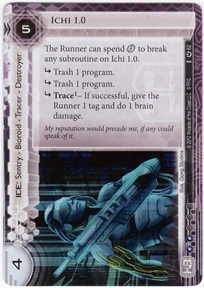 Ichi 1.0 | Netrunner101 Wiki | Fandom