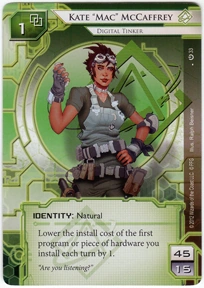 Kate "Mac" McCaffrey: Digital Tinker | Netrunner101 Wiki | Fandom