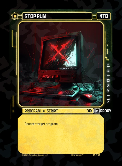STOP RUN | Neuroscape Wiki | Fandom