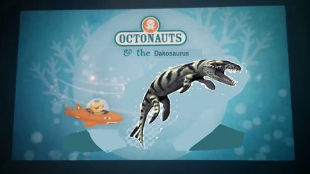 The Octonauts and the Dakosaurus | New ideas by Matt Weaver Wiki | Fandom