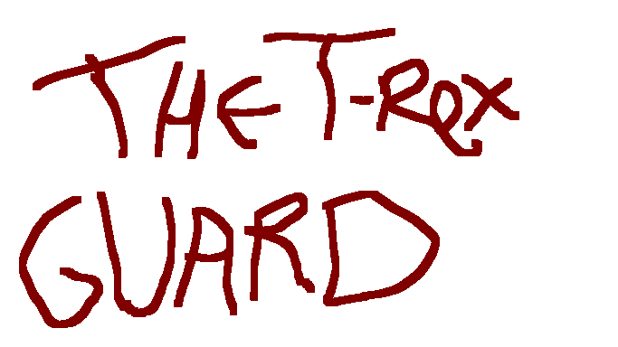The T-Rex Guard | New ideas by Matt Weaver Wiki | Fandom