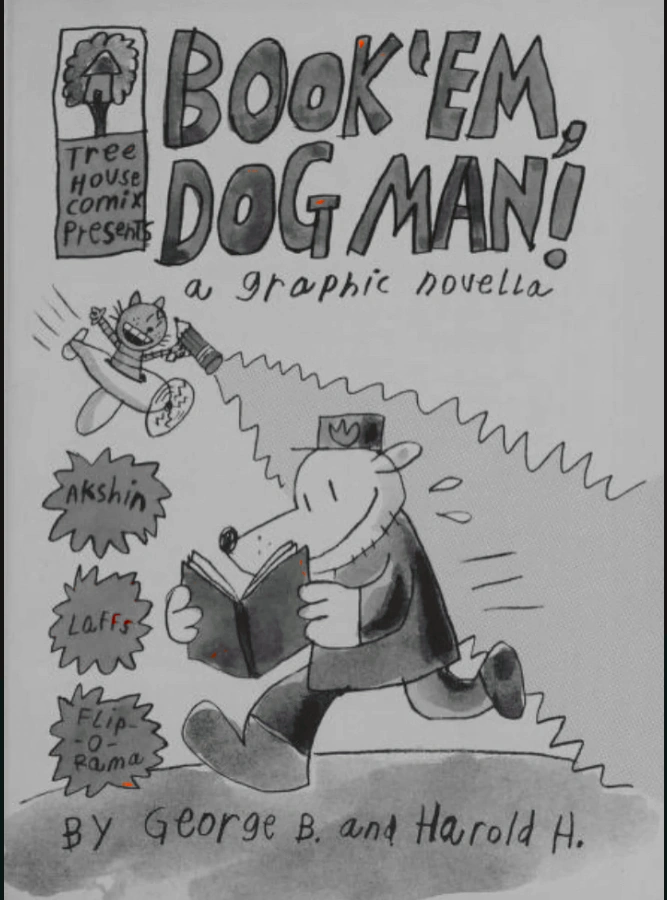 Book em, Dog Man | New ideas by Matt Weaver Wiki | Fandom
