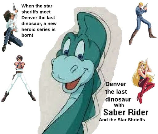 Preview-Denver the last dinosaur with Star Rider and the Star Sheriffs ...