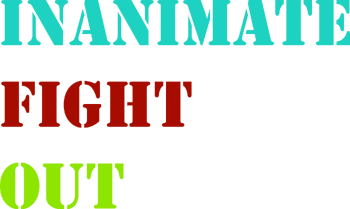 Inanimate Fight-Out | New Inanimate Fight Out Wiki | Fandom